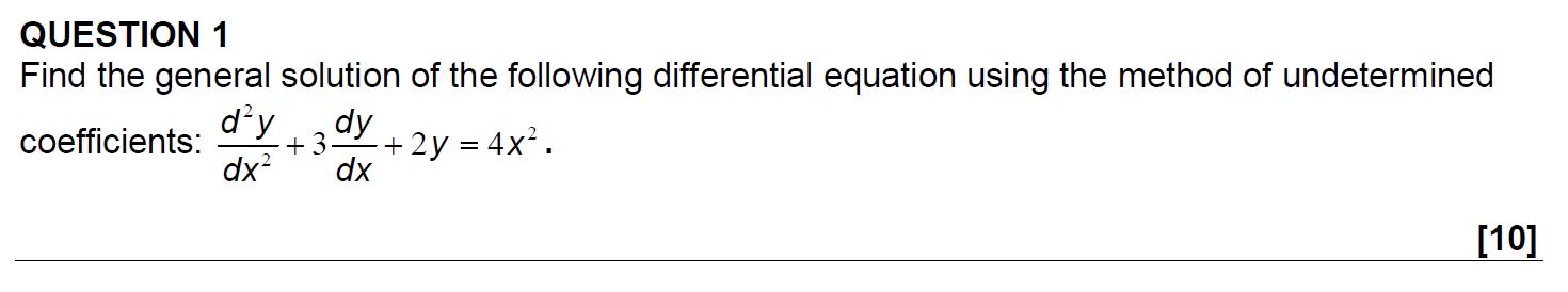Solved QUESTION 1 Find the general solution of the following | Chegg.com