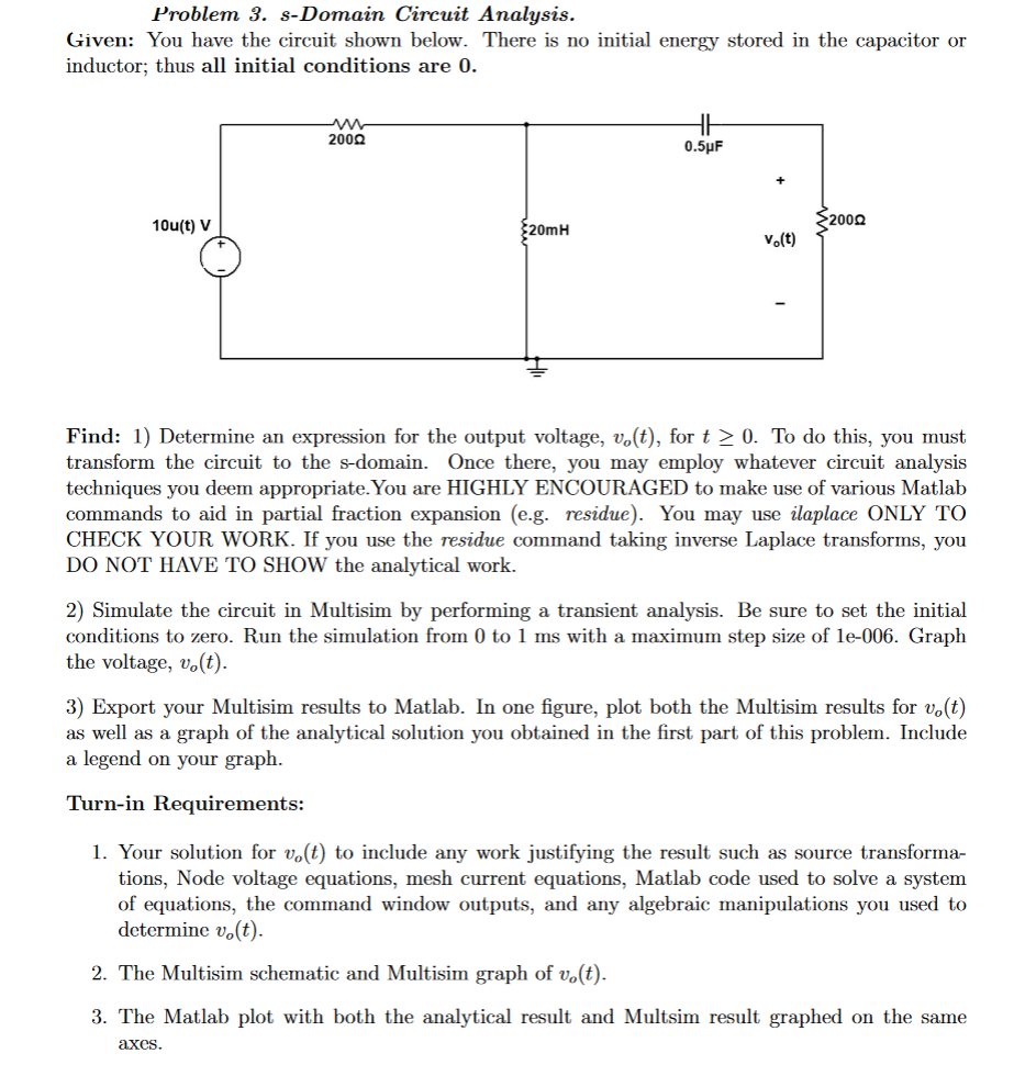 Solved Problem 3. s-Domain Circuit Analysis. Given: You have | Chegg.com