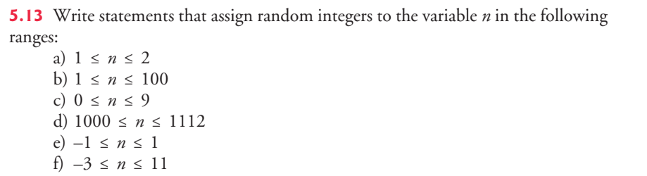 Solved 5.13 Write statements that assign random integers to | Chegg.com