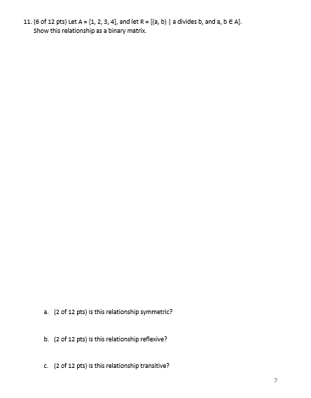 Solved 11. (6 of 12 pts) Let A={1,2,3,4}, and let R={(a,b)∣ | Chegg.com