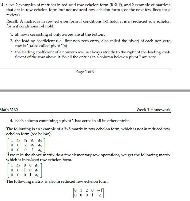 Solved 4. Give 2 examples of matrices in reduced row echelon | Chegg.com