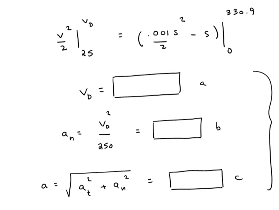Solved 2v2∣∣25vD=(2.001s2−5)∣∣0330.9v0=an=250vD2=a=at2+an2= | Chegg.com