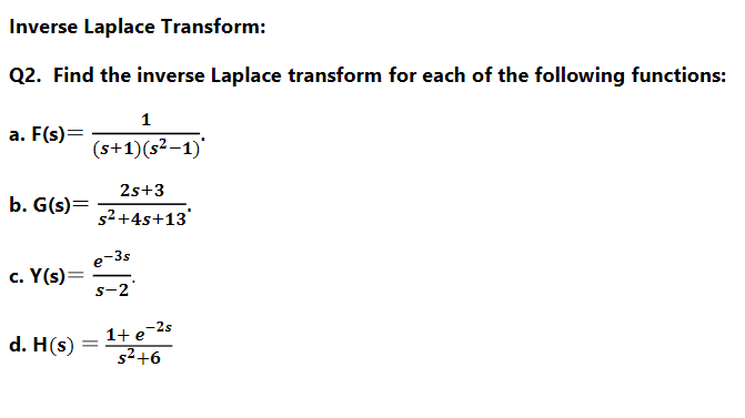 Solved Inverse Laplace Transform: Q2. Find the inverse | Chegg.com