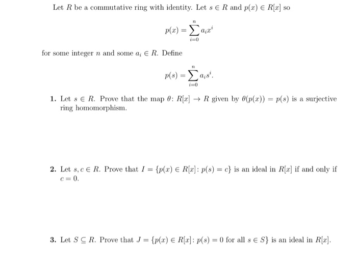 Solved Let R be a commutative ring with identity. Let s E R | Chegg.com