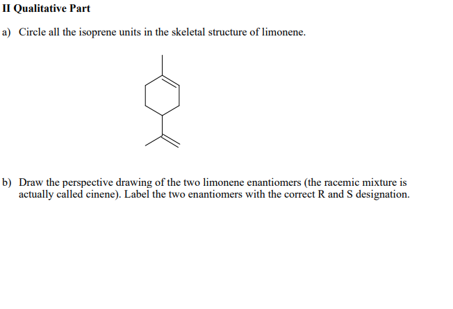 Solved II Qualitative Part a) Circle all the isoprene units | Chegg.com