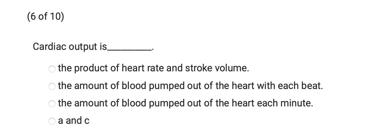 Solved Cardiac output is the product of heart rate and | Chegg.com