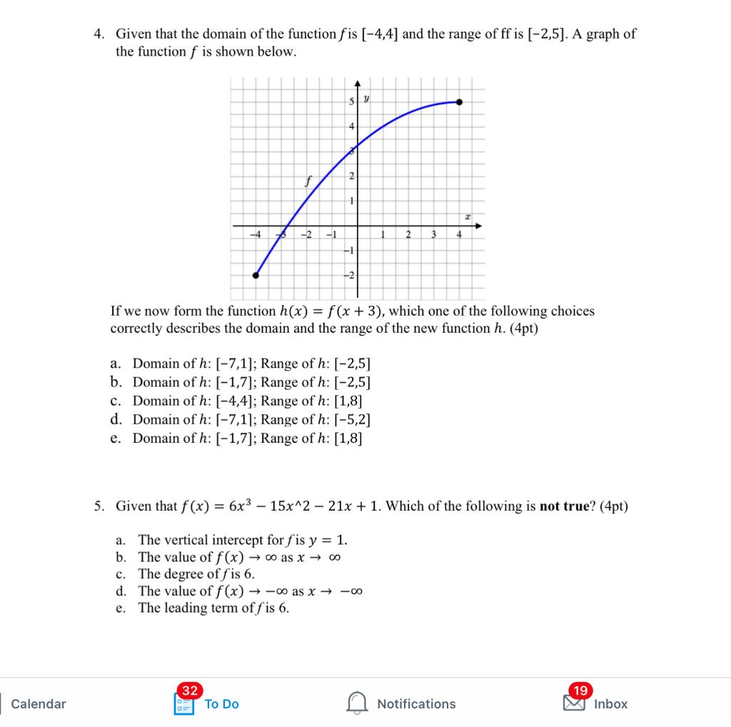 Solved 4. Given that the domain of the function fis (-4,4] | Chegg.com
