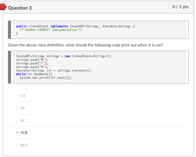 Solved Question 3 0 / 1 pts public LinkedStack implements | Chegg.com