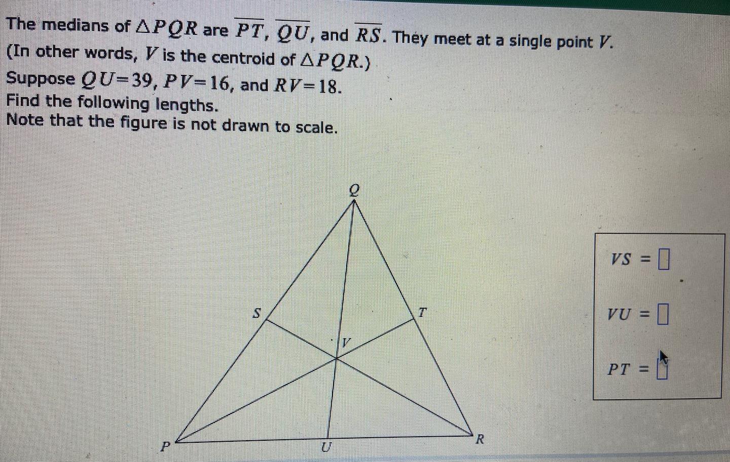 Solved The medians of APQR are PT, QU, and RS. They meet at | Chegg.com