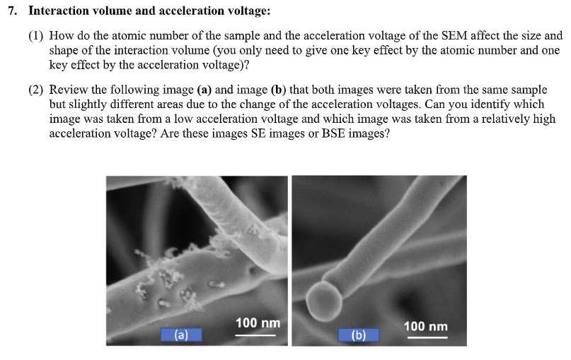 Solved 7. Interaction volume and acceleration voltage: (1) | Chegg.com