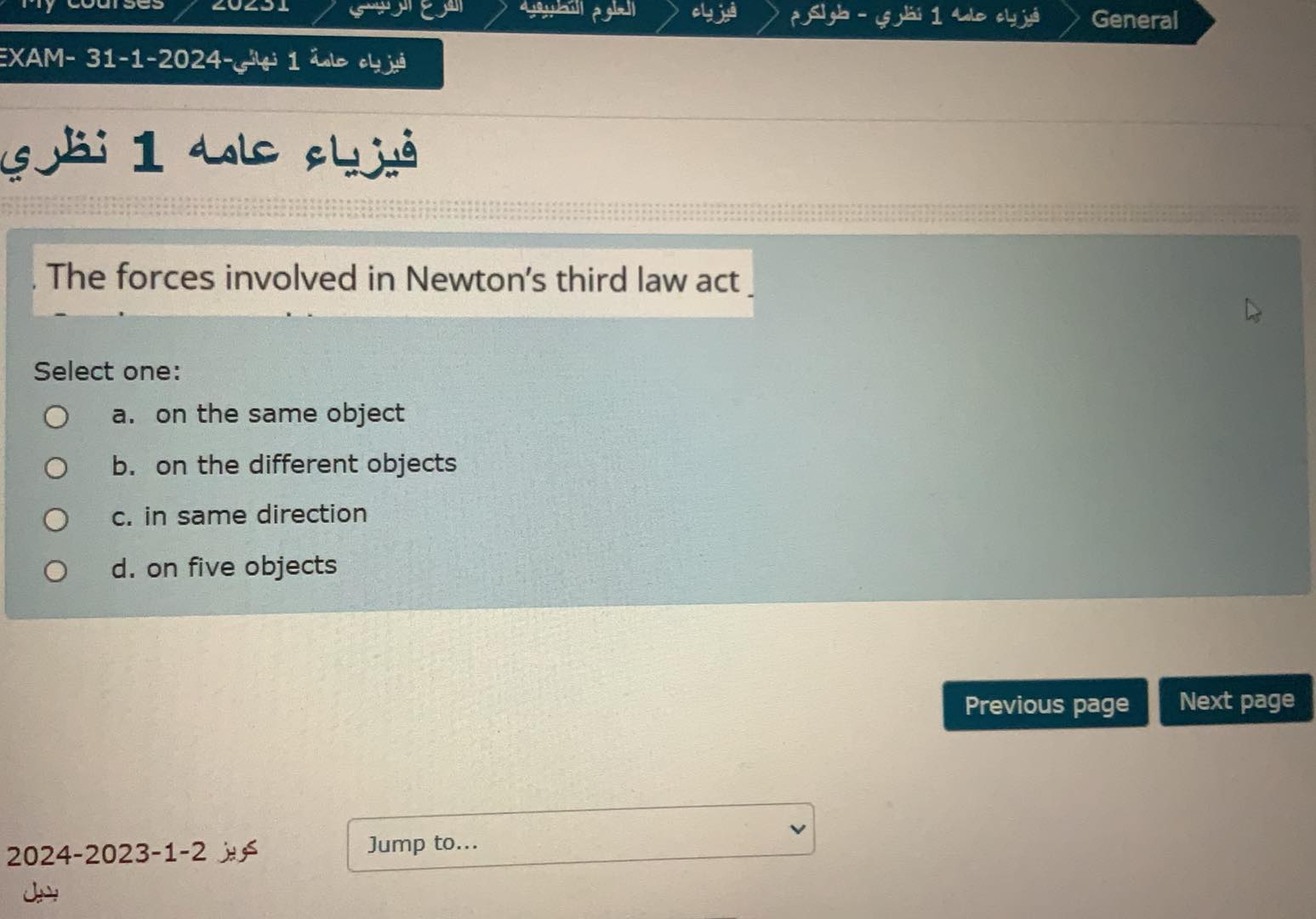 Solved The forces involved in Newton's third law actSelect | Chegg.com