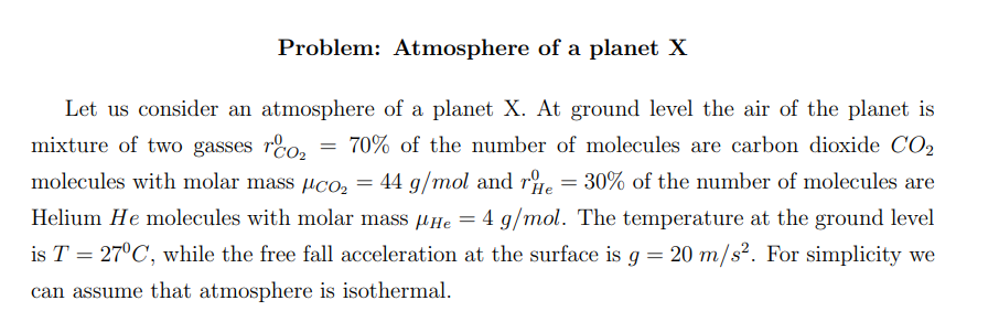 Solved Problem: Atmosphere of a planet X Let us consider an | Chegg.com