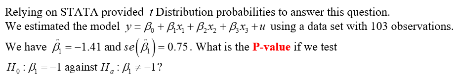 Solved Relying on STATA provided t Distribution | Chegg.com