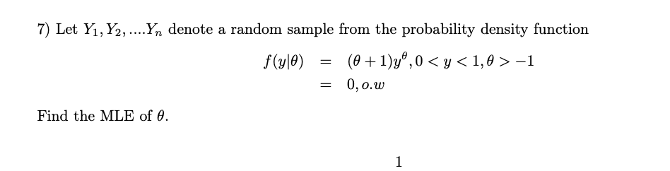Solved 7) Let Y1,Y2,….Yn denote a random sample from the | Chegg.com