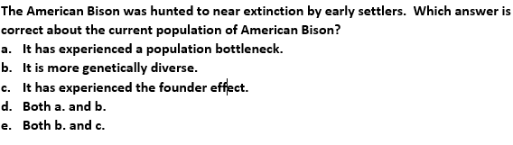 Solved The American Bison was hunted to near extinction by | Chegg.com