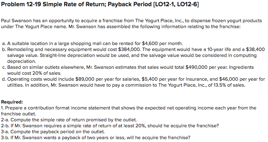 Solved Problem 12-19 Simple Rate of Return; Payback Period | Chegg.com