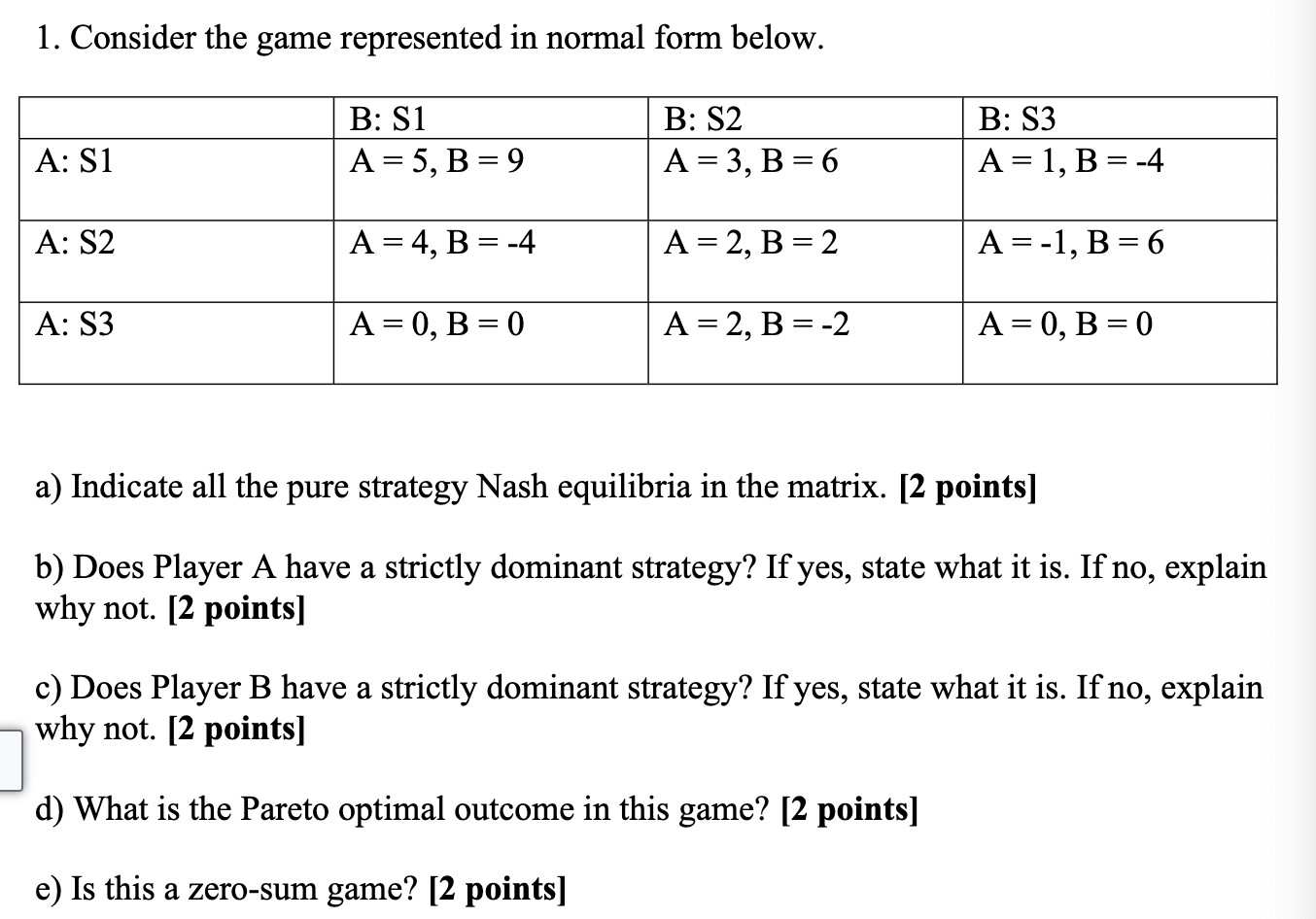 1. Consider the game represented in normal form | Chegg.com