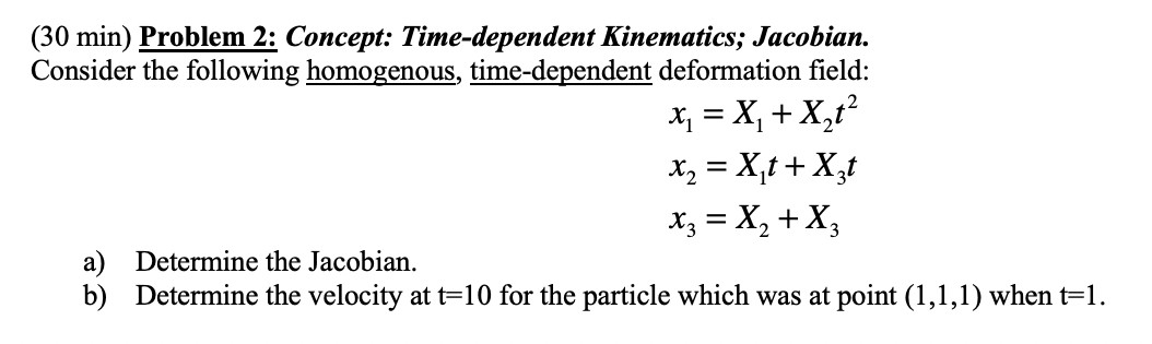 Solved (30 min) Problem 2: Concept: Time-dependent | Chegg.com