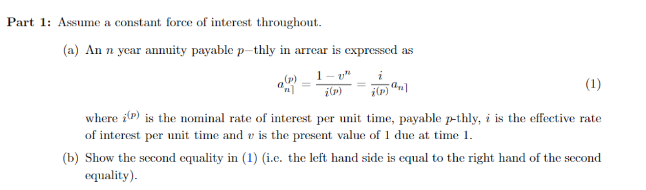 Solved art 1: Assume a constant force of interest | Chegg.com