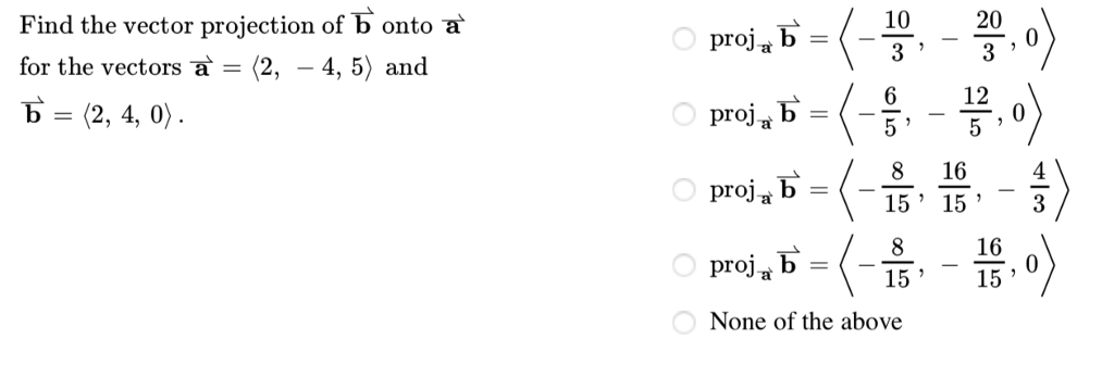 Solved 10 20 Find the vector projection of onto for the | Chegg.com