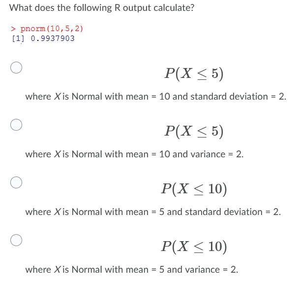 Solved What does the following Routput calculate? > pnorm | Chegg.com