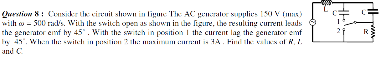 Solved 0000 Question 8 : Consider the circuit shown in | Chegg.com