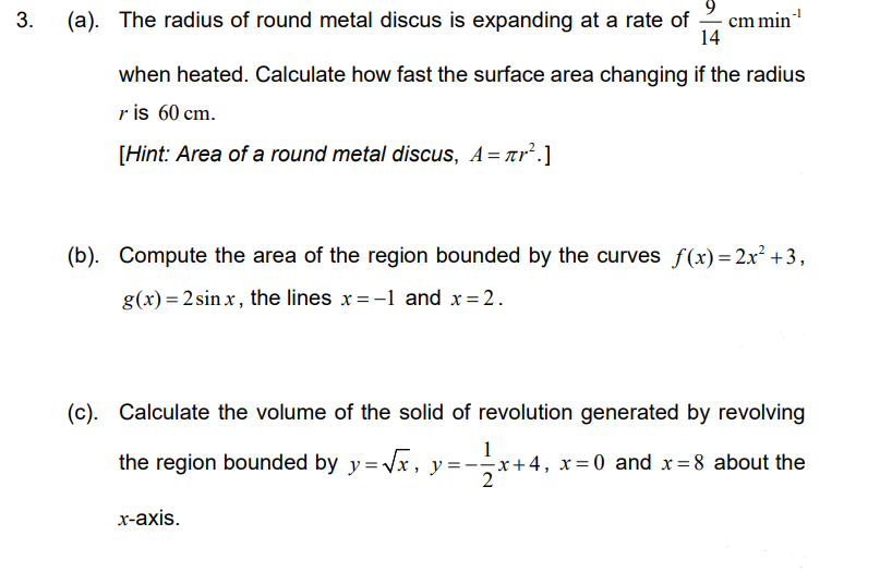 Solved (a). The radius of round metal discus is expanding at | Chegg.com