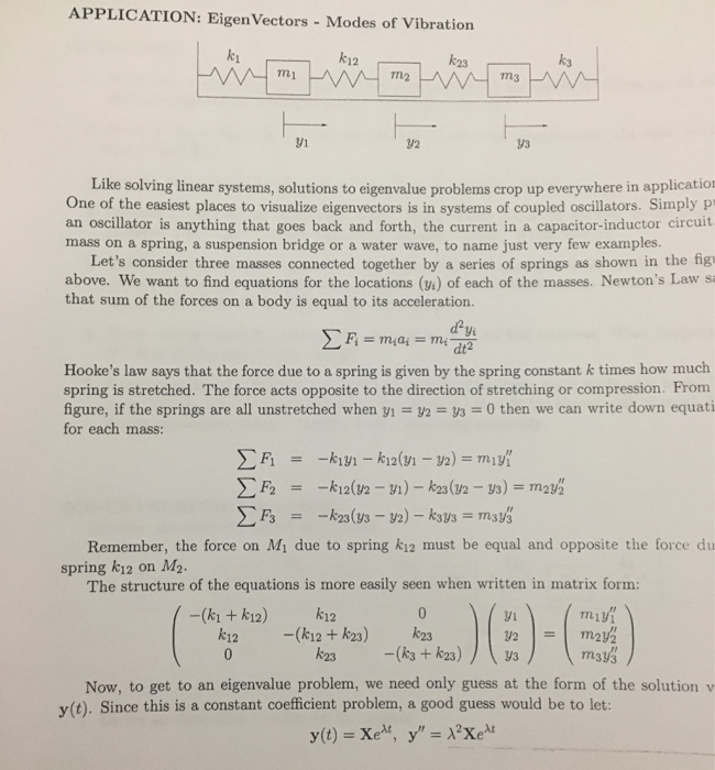 Solved APPLICATION: Eigenvectors Modes of Vibration 12 m2. | Chegg.com