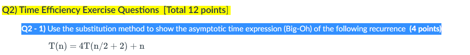 Solved 22) Time Efficiency Exercise Questions [Total 12 | Chegg.com
