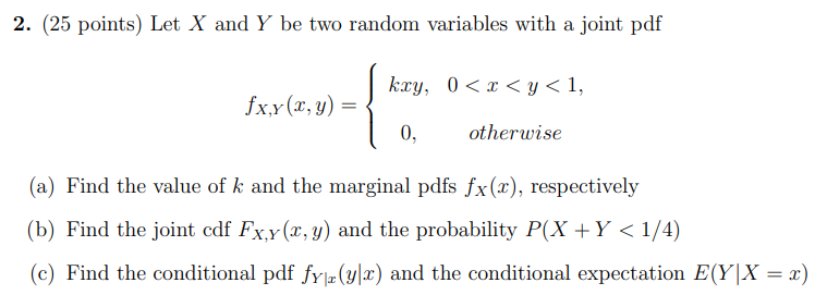 Solved 2. ( 25 points) Let X and Y be two random variables | Chegg.com