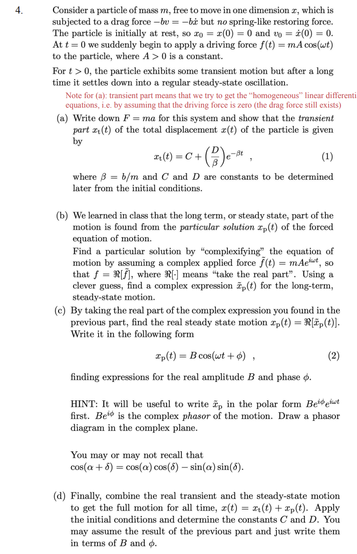 Solved Consider a particle of mass m, free to move in one | Chegg.com