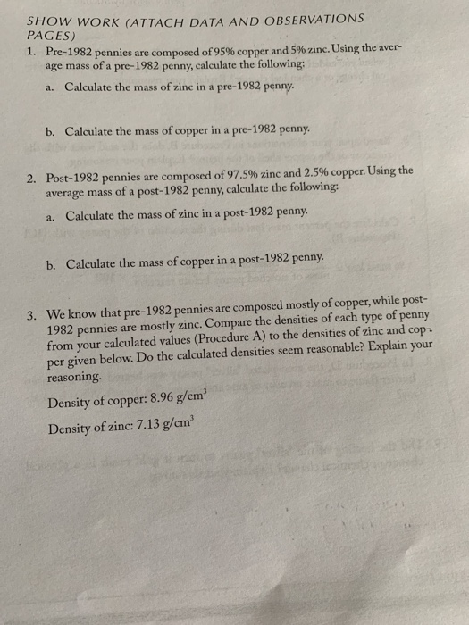 SHOW WORK (ATTACH DATA AND OBSERVATIONS PAGES) 1. | Chegg.com