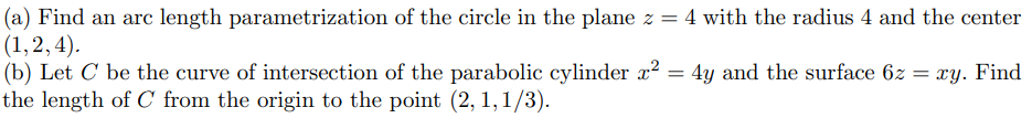 Solved (a) Find an arc length parametrization of the circle | Chegg.com