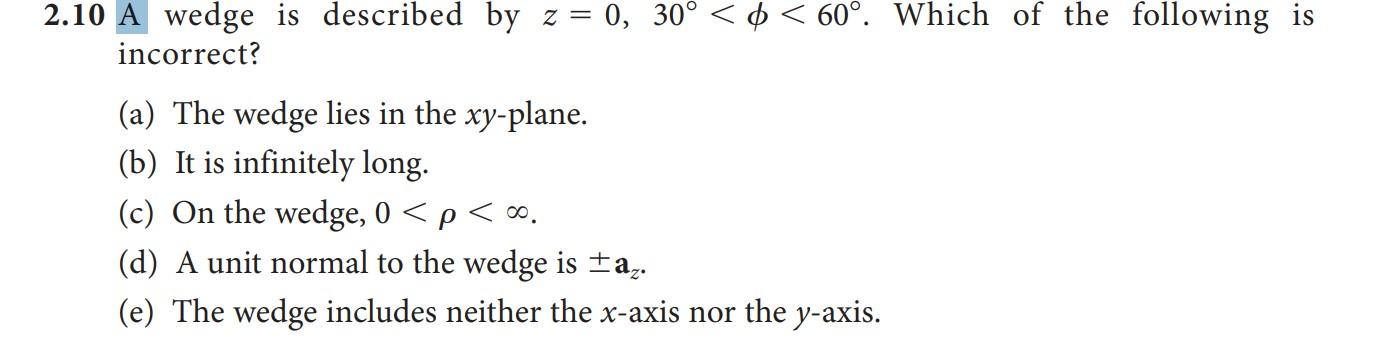 Solved 2.10 A wedge is described by z = 0, 30º