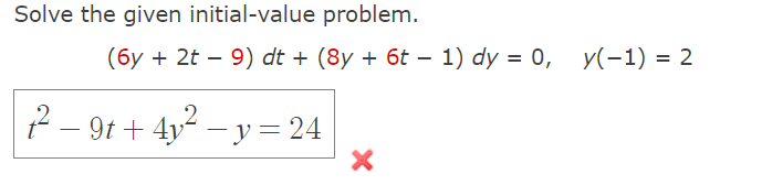 Solved Solve the given initial-value problem. (6y + 2t - 9) | Chegg.com