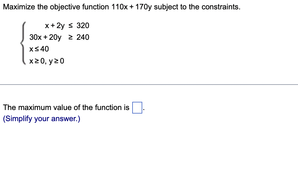 Solved Maximize The Objective Function 110x 170y Subject To