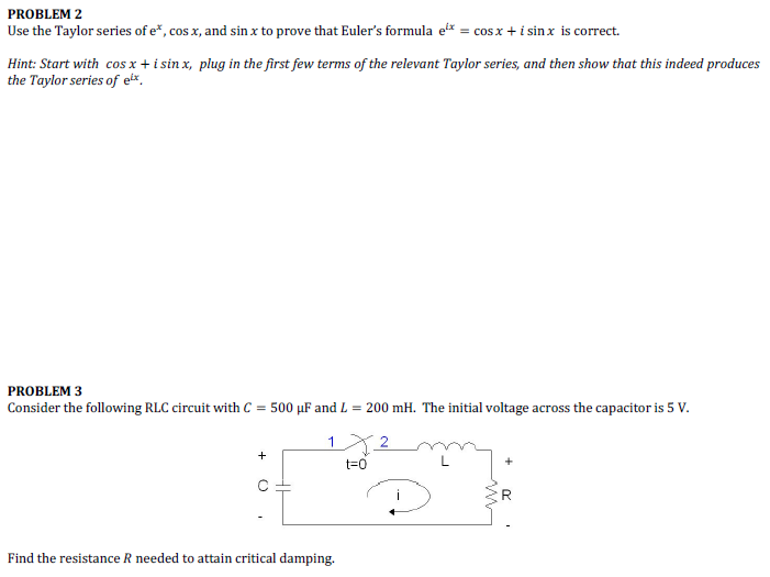 Solved PROBLEM 2 Use the Taylor series of e*, cos x, and sin | Chegg.com