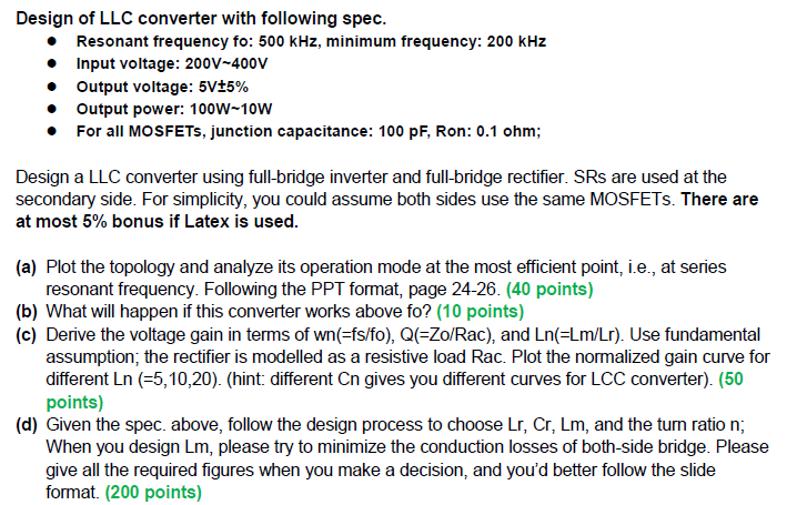 Design of LLC converter with following spec. • | Chegg.com