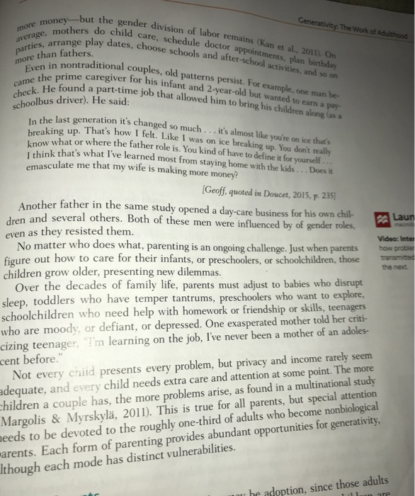 Solved : Generativity: The Work of Adulthood Adults satisfy | Chegg.com