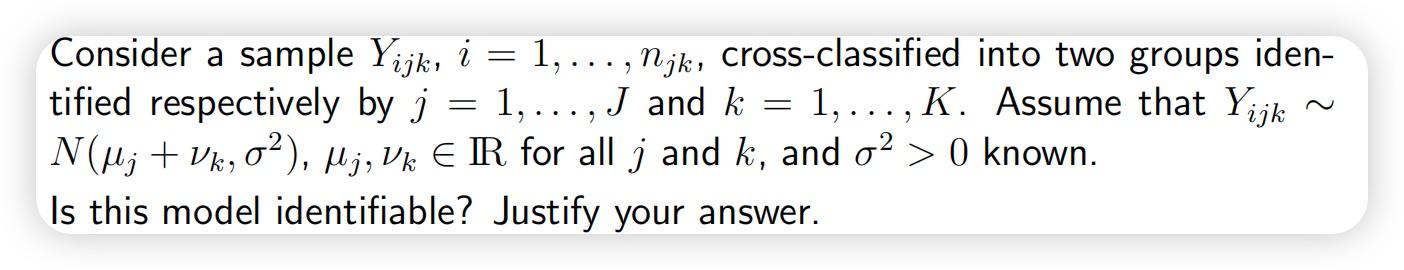 Solved Consider a sample Yijk,i=1,…,njk, cross-classified | Chegg.com