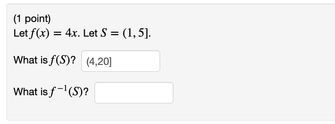 Solved f(x)=4x. Let S=(1,5] | Chegg.com
