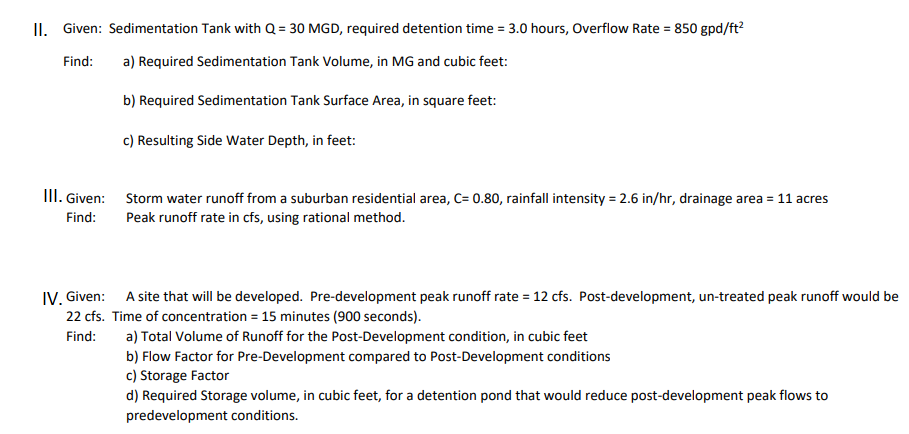 Solved I. Given: Sedimentation Tank with Q=30MGD, required | Chegg.com