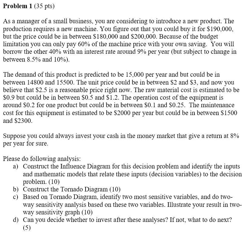 Solved Problem 1 (35 pts) As a manager of a small business, | Chegg.com