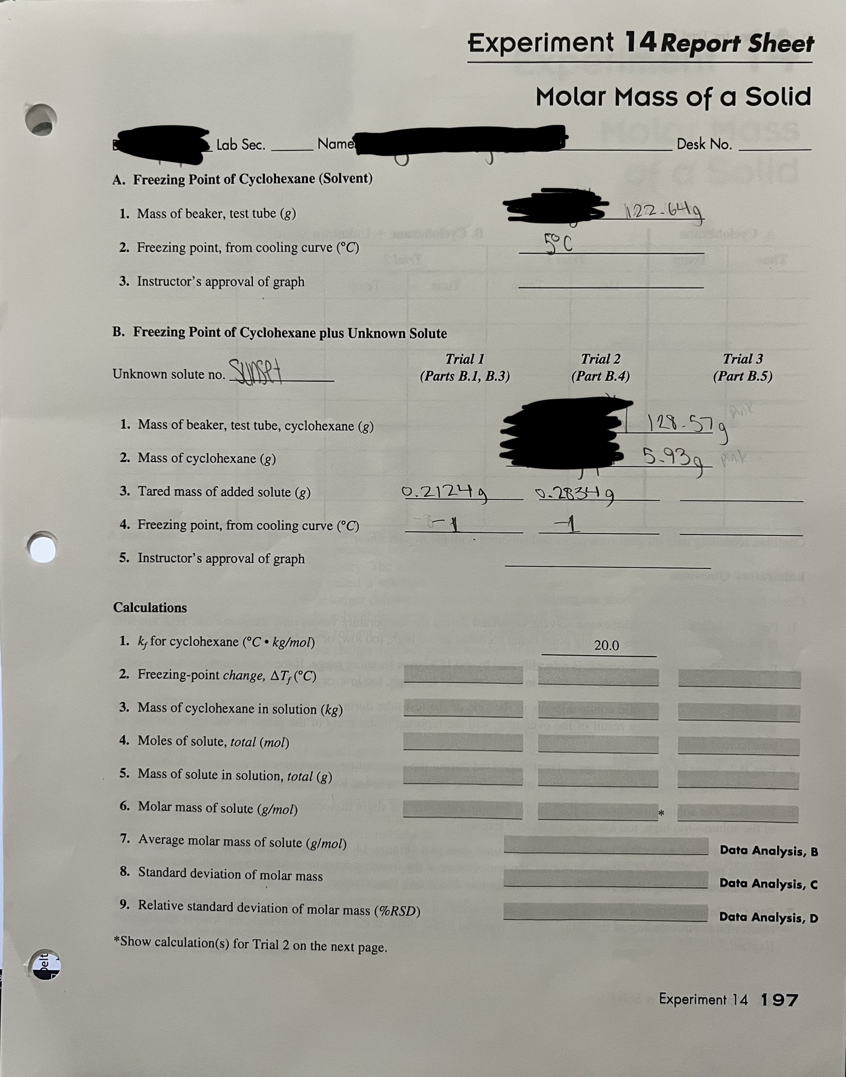 Solved A. Freezing Point of Cyclohexane (Solvent) 1. Mass of | Chegg.com