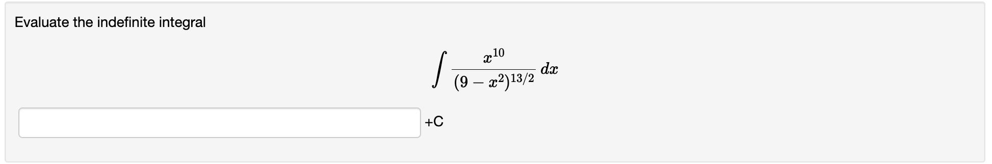 Solved Evaluate the indefinite integral | Chegg.com