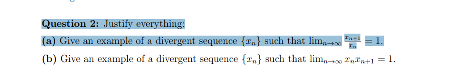 Solved Question 2: Justify everything: (a) Give an example | Chegg.com
