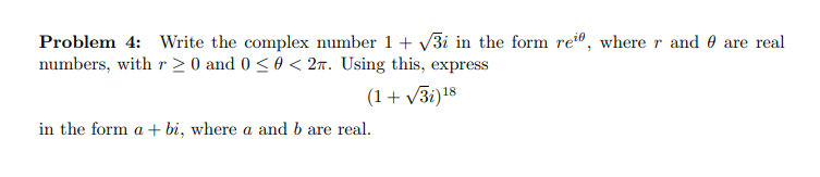Solved Problem 4: Write the complex number 1+32i ﻿in the | Chegg.com