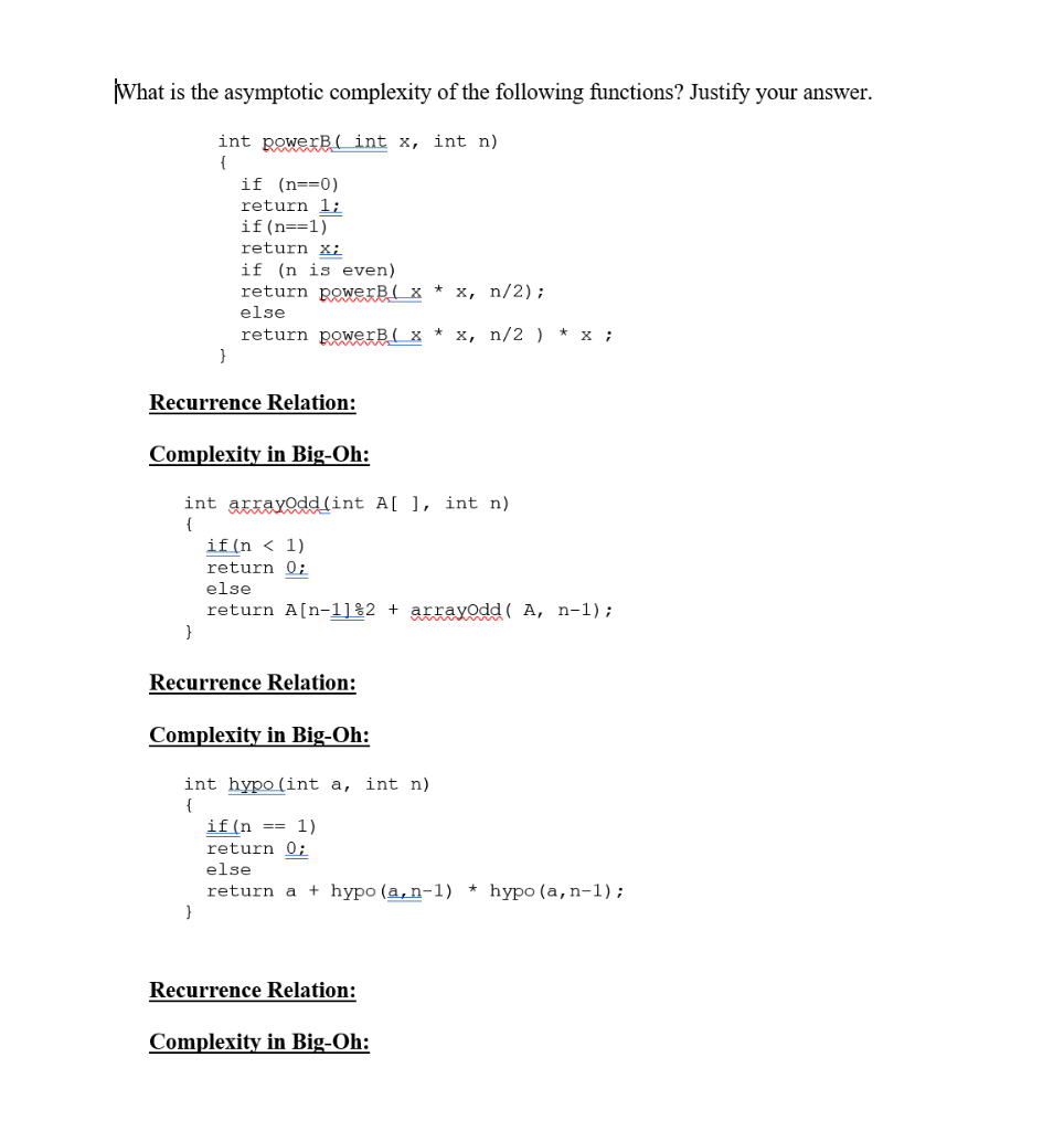 Solved What is the asymptotic complexity of the following | Chegg.com