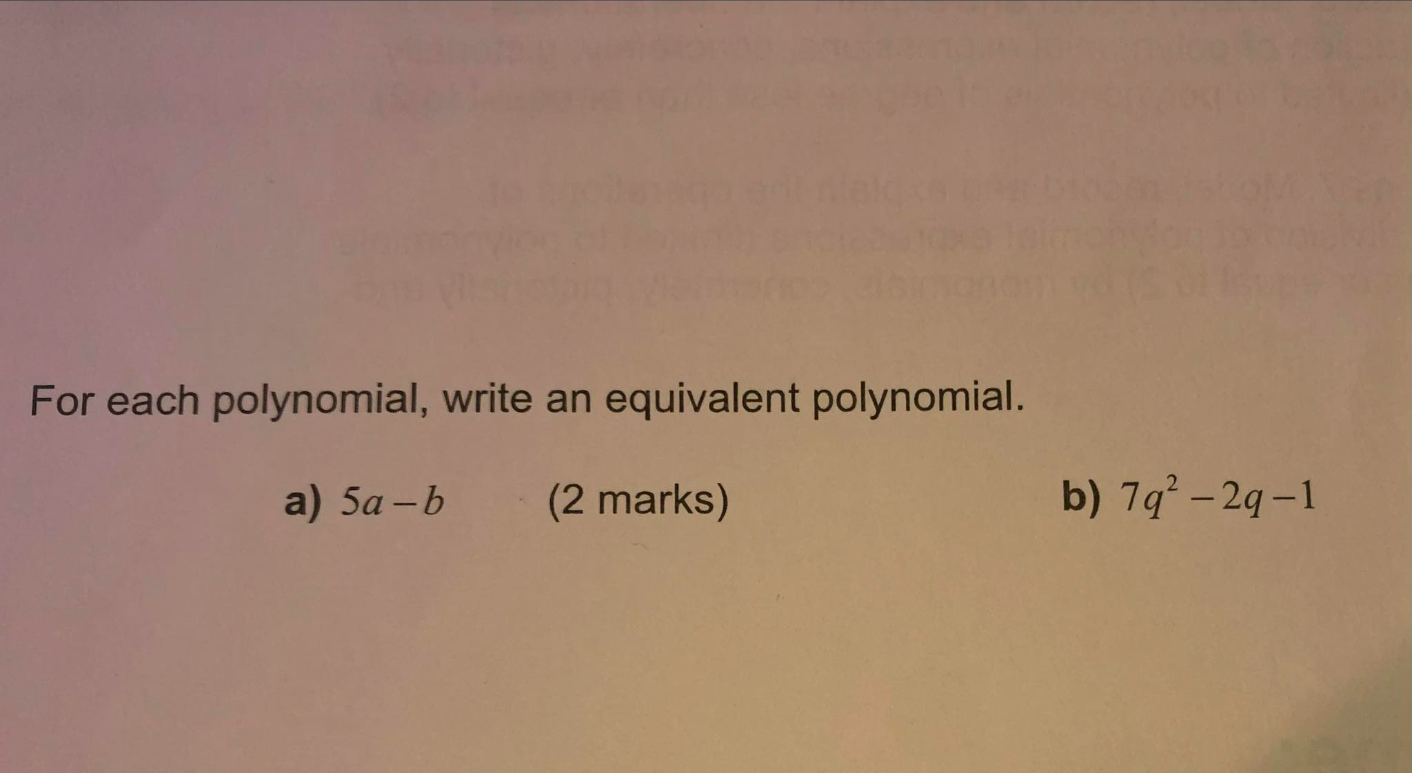 Solved write an equivalent polynomial.a) 5a-b | Chegg.com