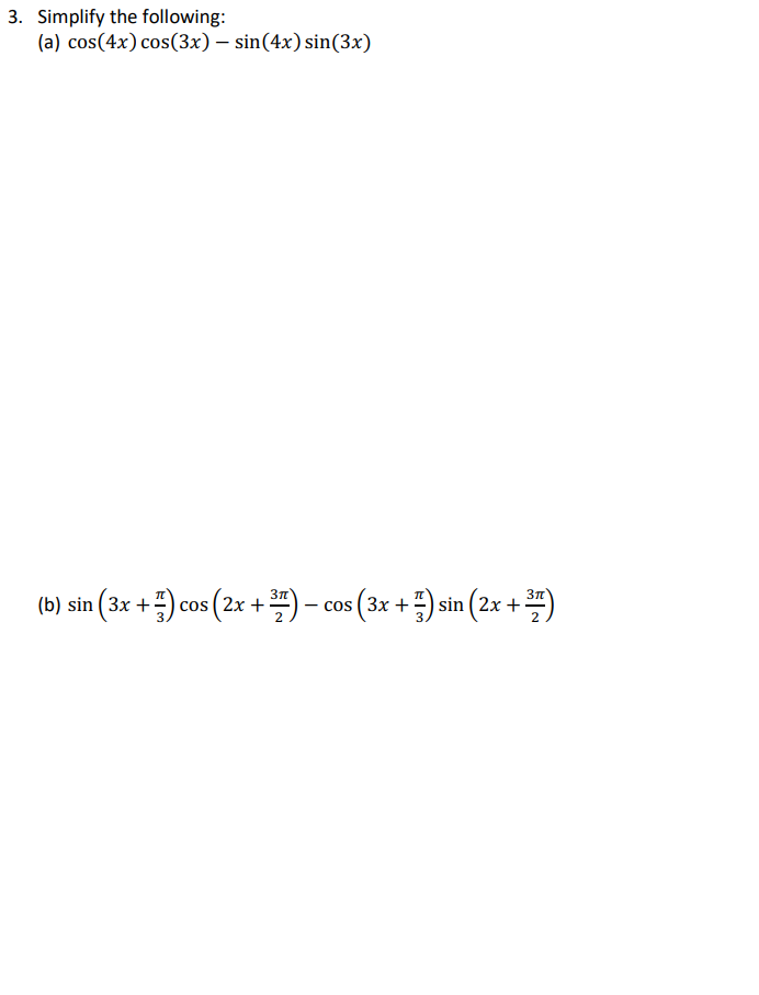 Solved 3. Simplify the following: (a) cos(4x) cos(3x) - | Chegg.com